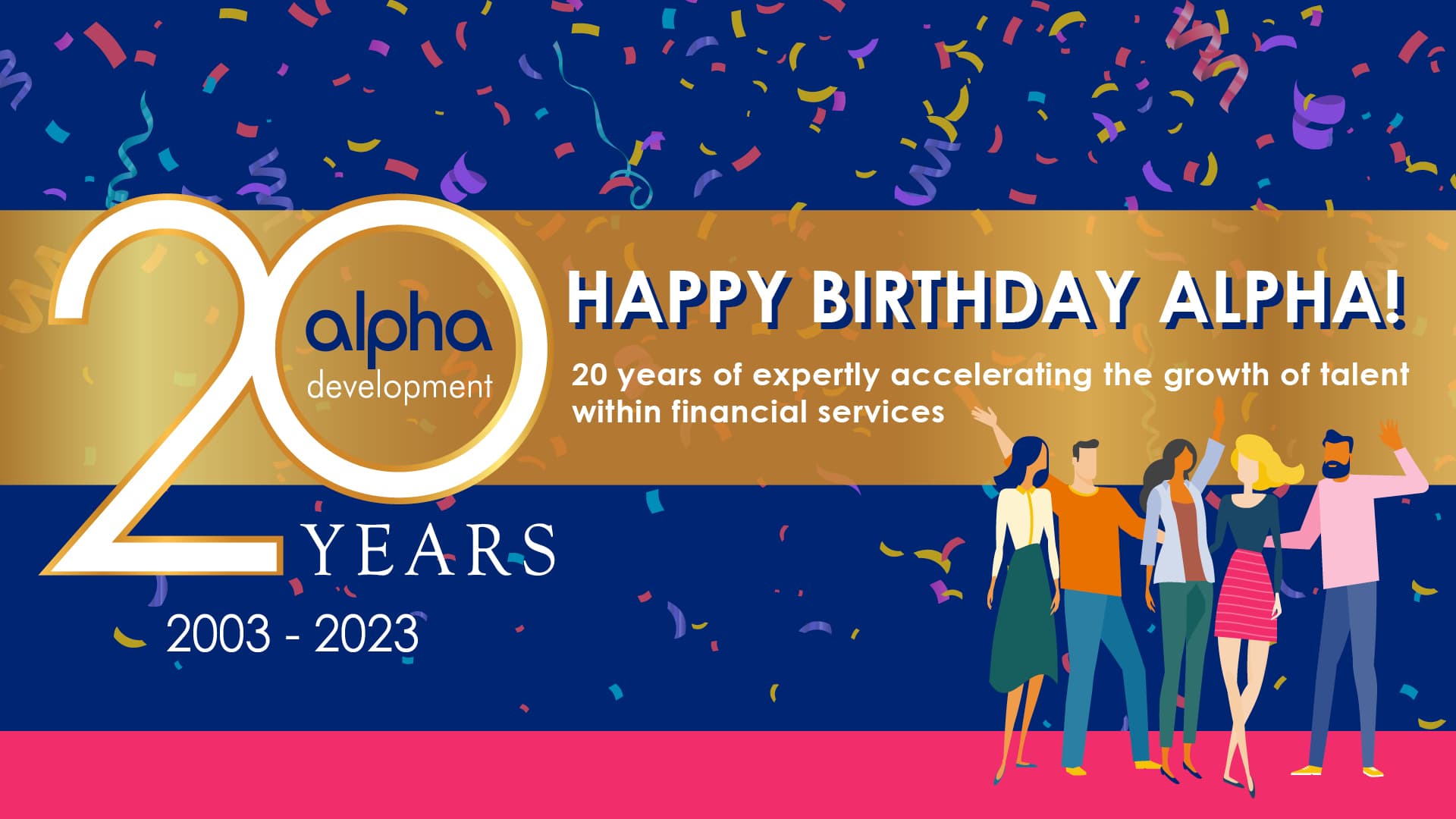 Happy 20th Birthday Alpha! - Alpha Development